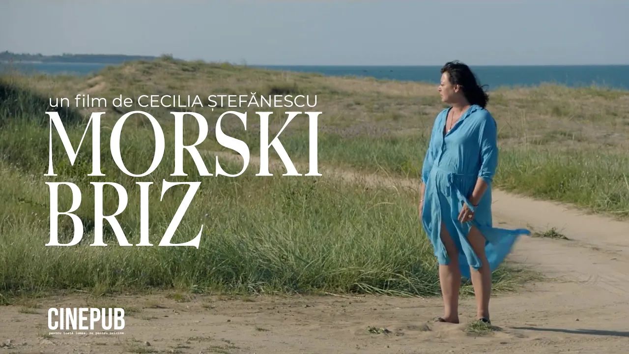 MORSKI BRIZ - Scurtmetraj De Cecilia Ștefănescu | CINEPUB - YTboob
